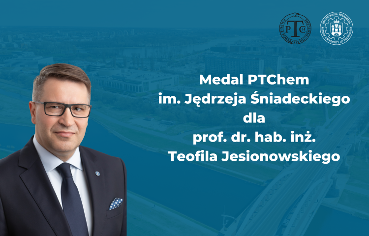 PROF. TEOFIL JESIONOWSKI WYRÓŻNIONY MEDALEM! | Wydział Technologii ...