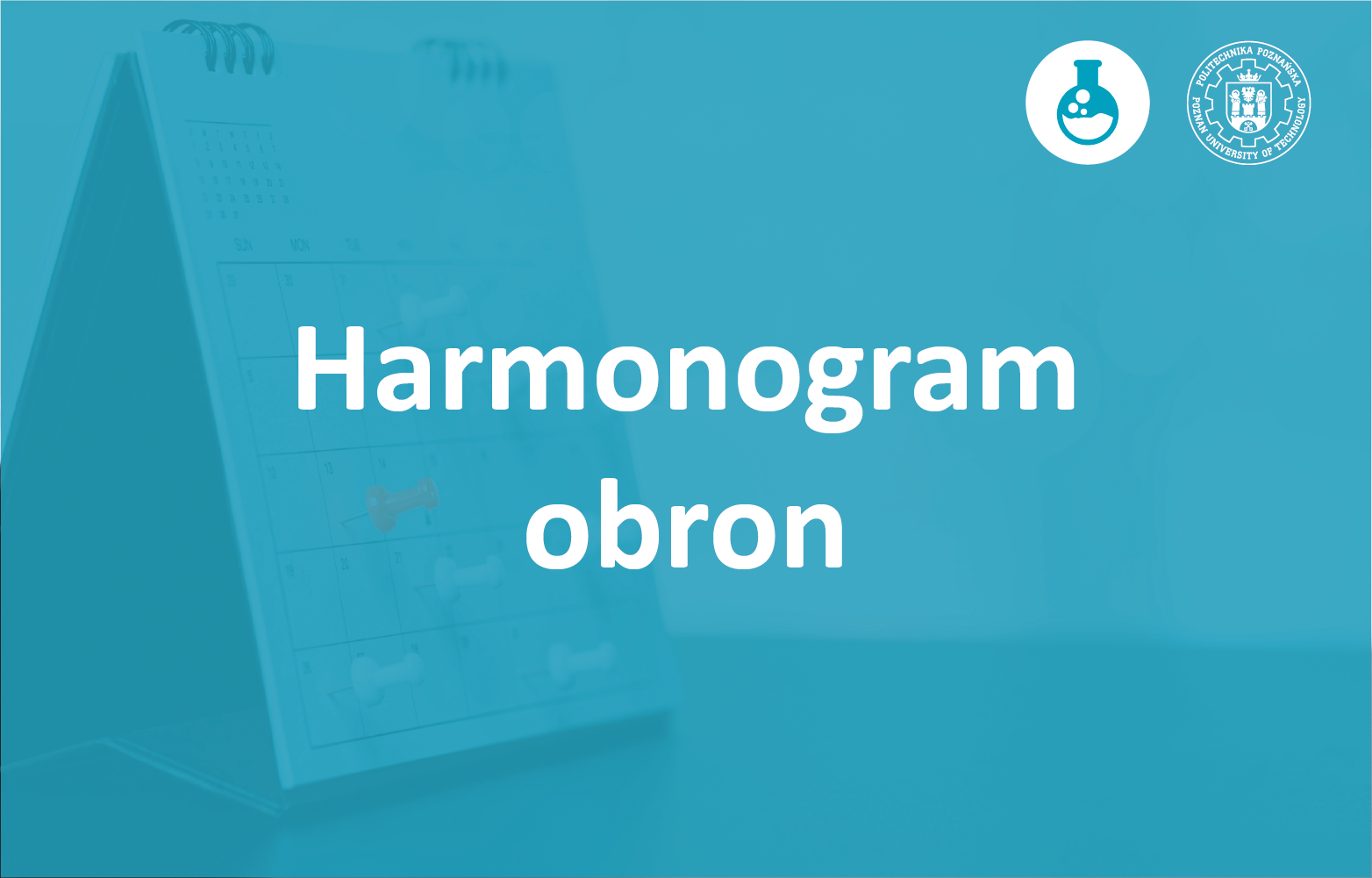 Harmonogram obron | Wydział Technologii Chemicznej